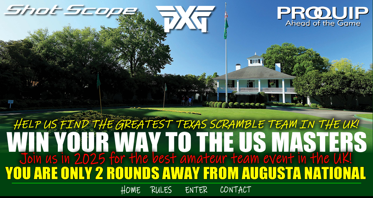 US Masters Texas Scramble Events - Win a trip to Augusta